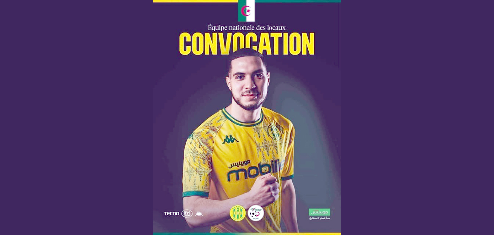 Coupe arabe FIFA-2025 / Algérie : Benchaâ (JSK) convoqué pour les deux ...